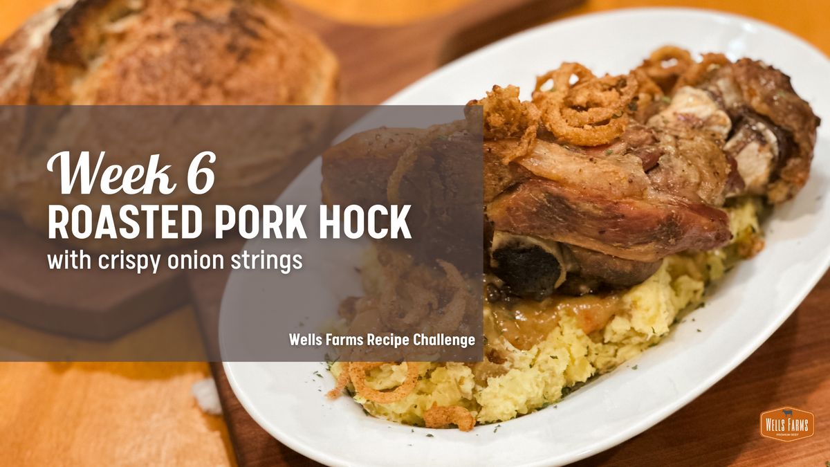 Roasted Pork Hock with Crispy Onion Strings – Wells Farms